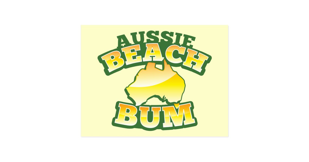 Aussie Beach Bum! with Australian map Postcard | Zazzle.com