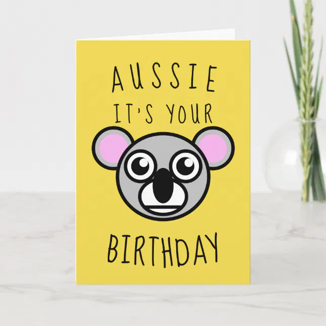 Aussie It's Your Birthday Card | Zazzle