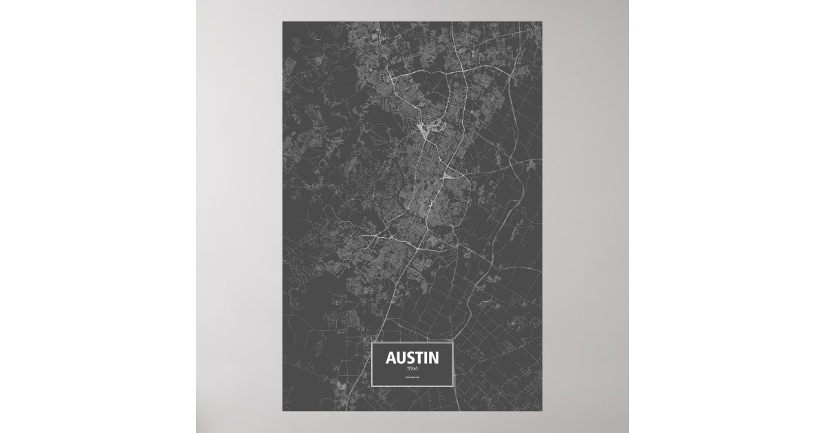 Austin, Texas (white on black) Poster | Zazzle