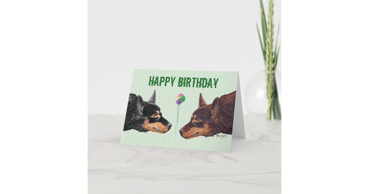 Australian Kelpie Happy Birthday Card | Zazzle
