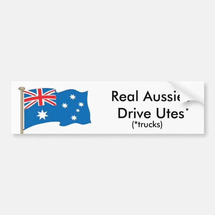 Australian - Real Aussies Drive Utes - USA version Bumper Sticker ...