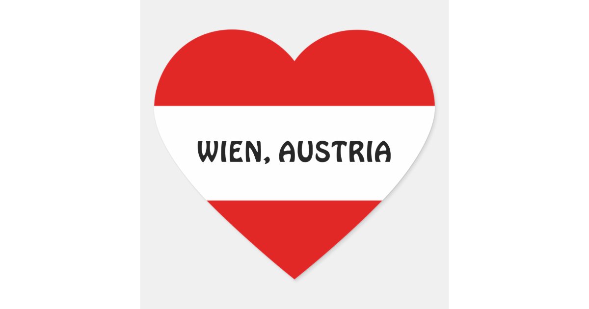 AUSTRIA: Flag of Austria--Wien Heart Sticker | Zazzle