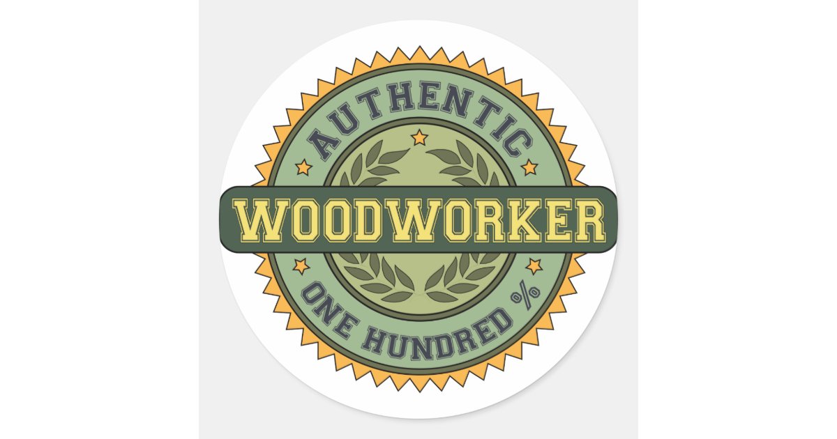 Authentic Woodworker Classic Round Sticker | Zazzle.com