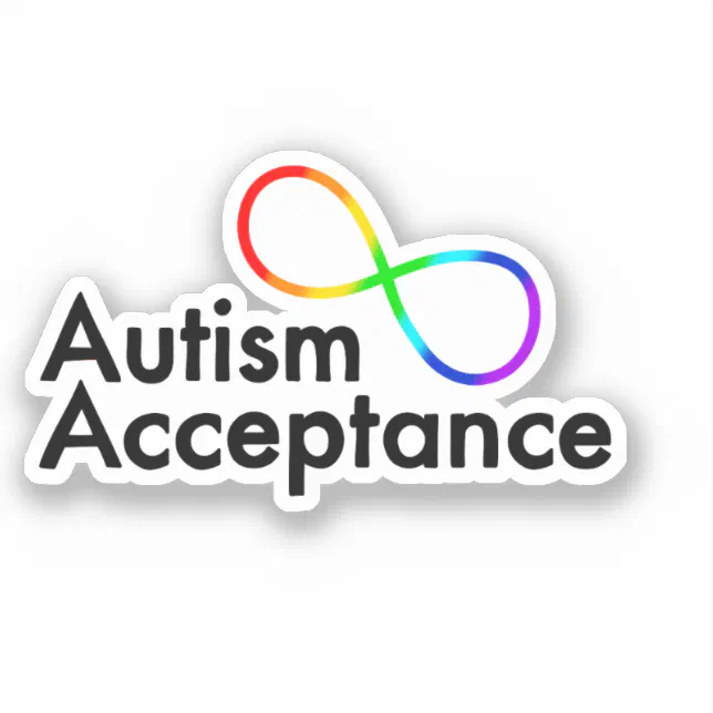“Autism Acceptance” Rainbow Infinity Symbol Sticker | Zazzle