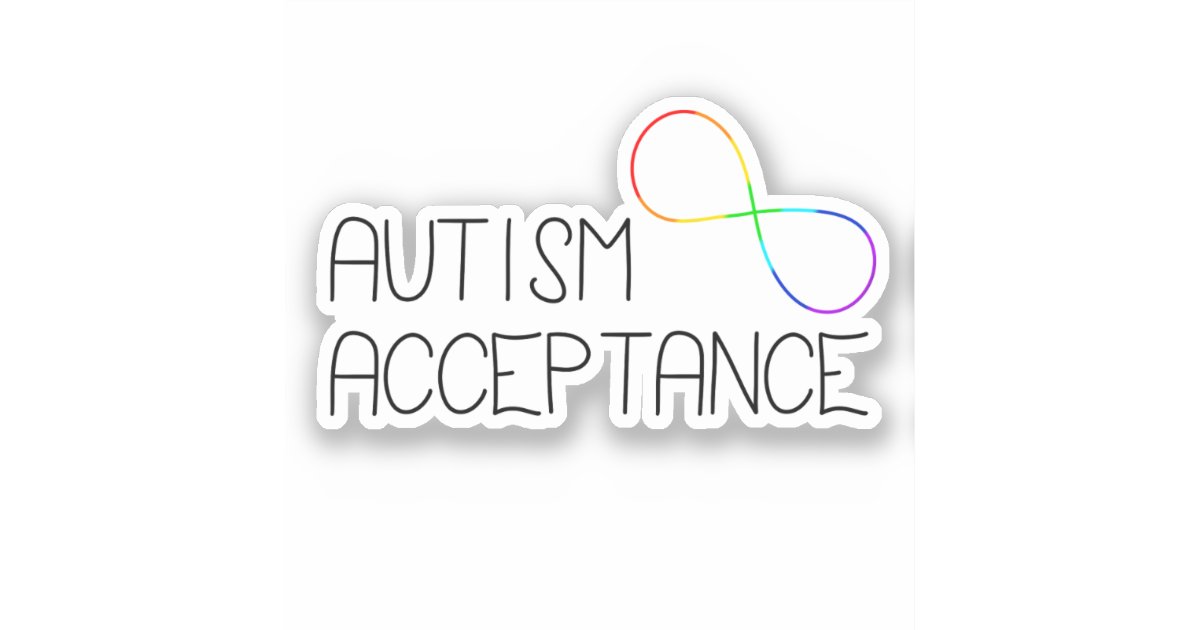 “Autism Acceptance” Rainbow Infinity Symbol Sticker | Zazzle