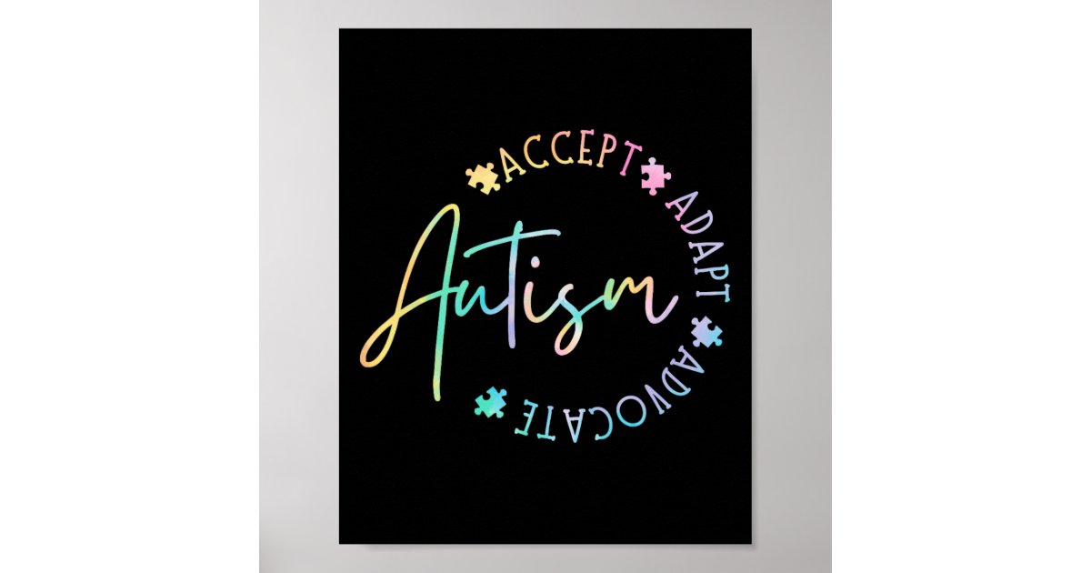 Autism Awareness Accept Adapt Advocate Autism Mom Poster | Zazzle
