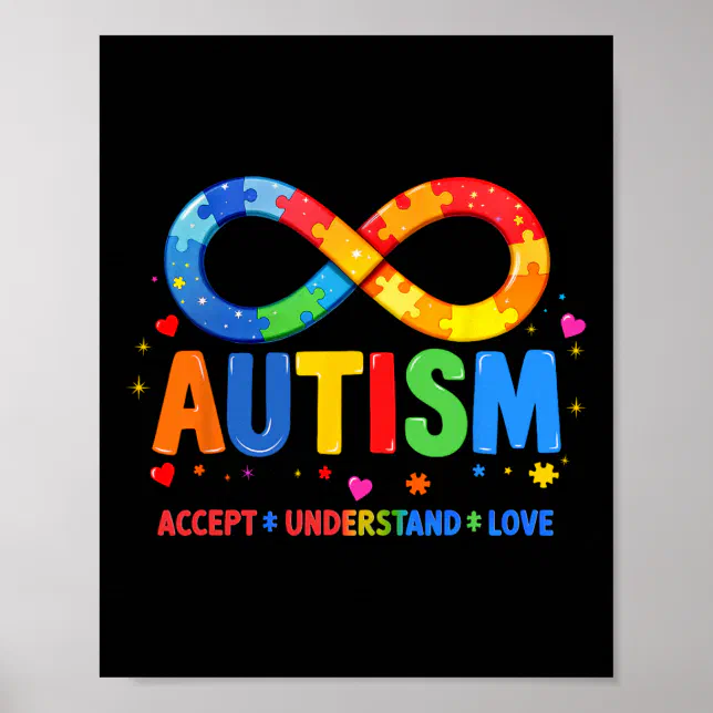 Autism Awareness Accept Understand Love Asd Suppor Poster | Zazzle
