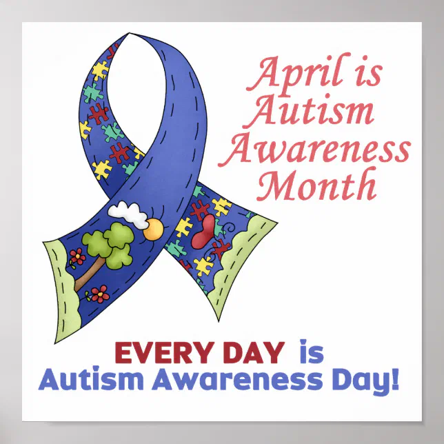 Autism Awareness April and Every Day Poster | Zazzle