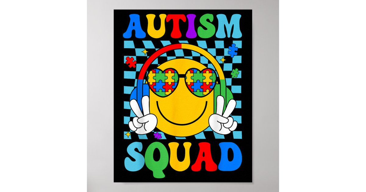 Autism Awareness Autism Squad Support Smile Face W Poster | Zazzle