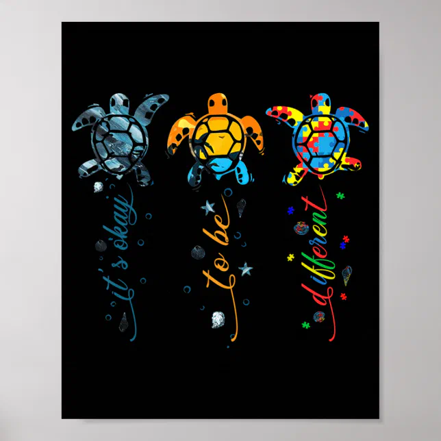 Autism Awareness Cute Turtle Animal It's Ok To Be Poster | Zazzle