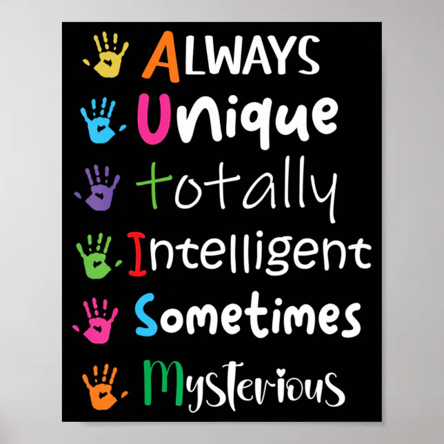Autism Awareness Kindness Always Unique Totally Poster | Zazzle