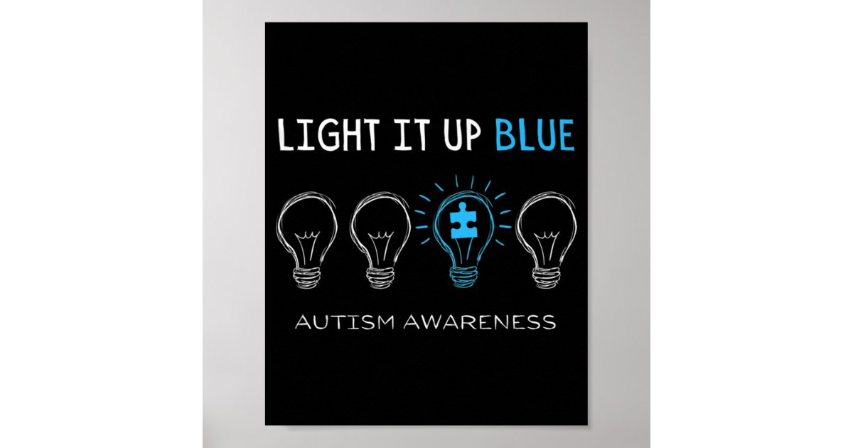 Autism Awareness Light It Up Blue Premium T-Shirt1 Poster | Zazzle