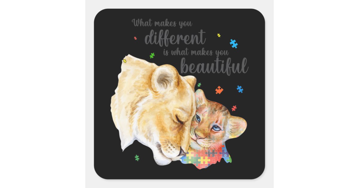 Autism Awareness What Makes You Different Lion Mom Square Sticker | Zazzle