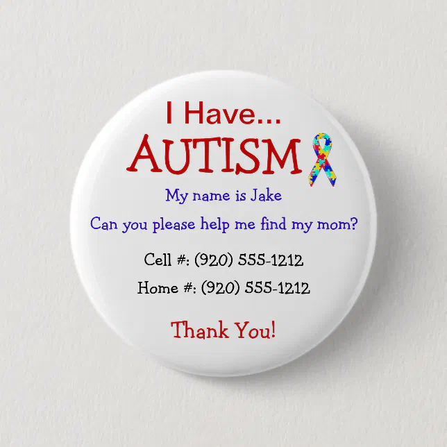 Autism Child's ID Button or Pin (Changeable Text) | Zazzle