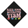 Autism Funny Rizz Em With The Tism Meme Autistic Graduation Cap Topper ...