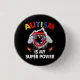 Autism is My Super Power Superhero Puzzle Autism A Button | Zazzle
