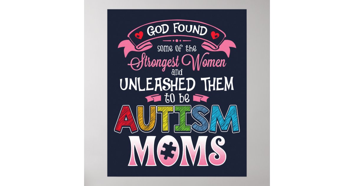 Autism Moms Poster | Zazzle