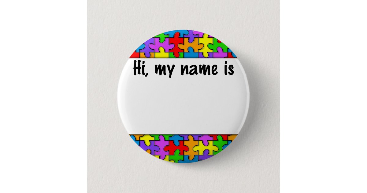 Autism Name Tag Button | Zazzle