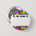 Autism Name Tag Button | Zazzle