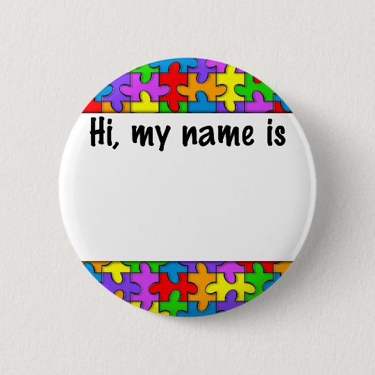 Autism Name Tag Button | Zazzle.com