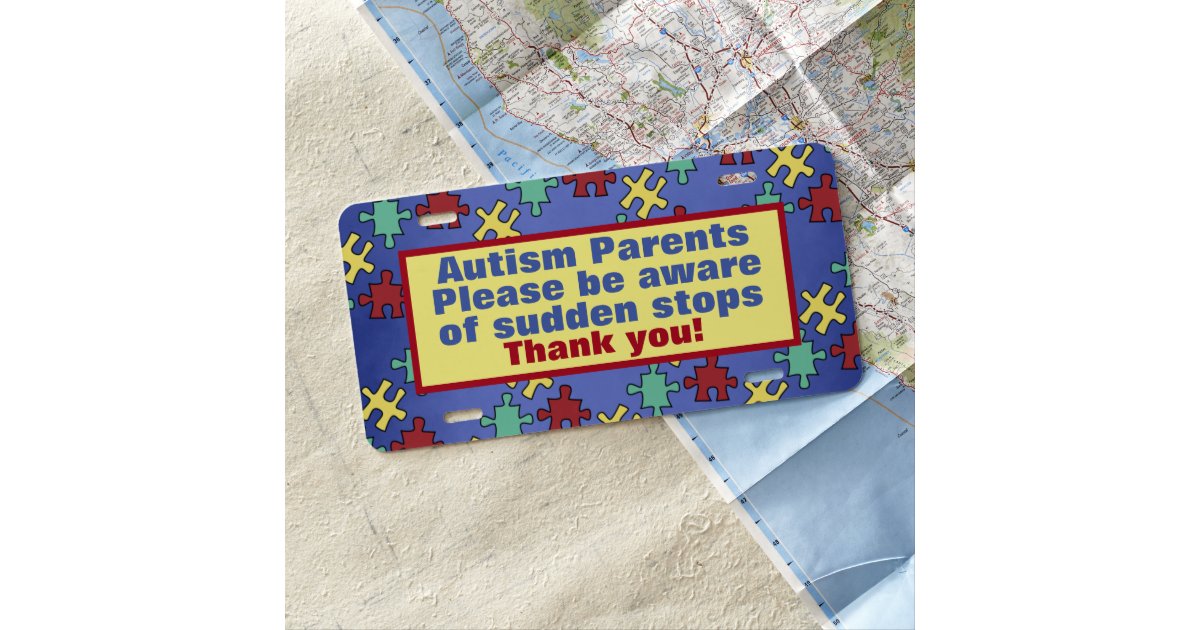 Autism Parents - Aluminum license plate | Zazzle