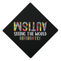 Autism Seeing The World Differently Autism Awarene Graduation Cap ...