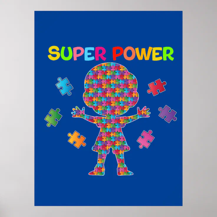 Autism, Super Power Poster | Zazzle
