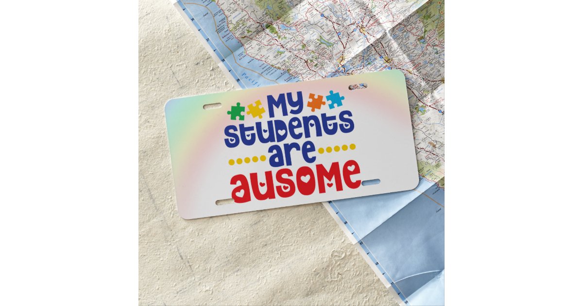 Autism Teacher - Aluminum license plate | Zazzle