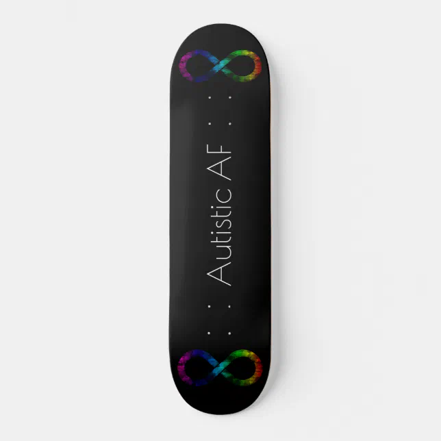 Autistic AF Skateboard | Zazzle