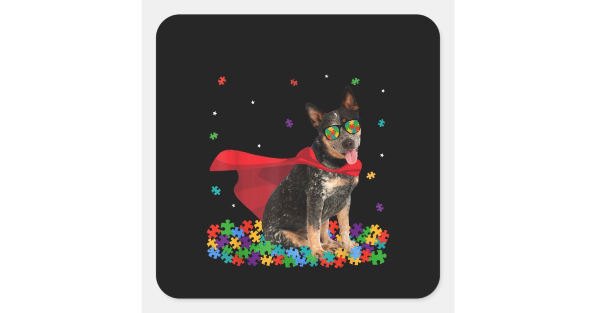 Autistic | Cool Australian Cattle Dog Hero Autism Square Sticker | Zazzle