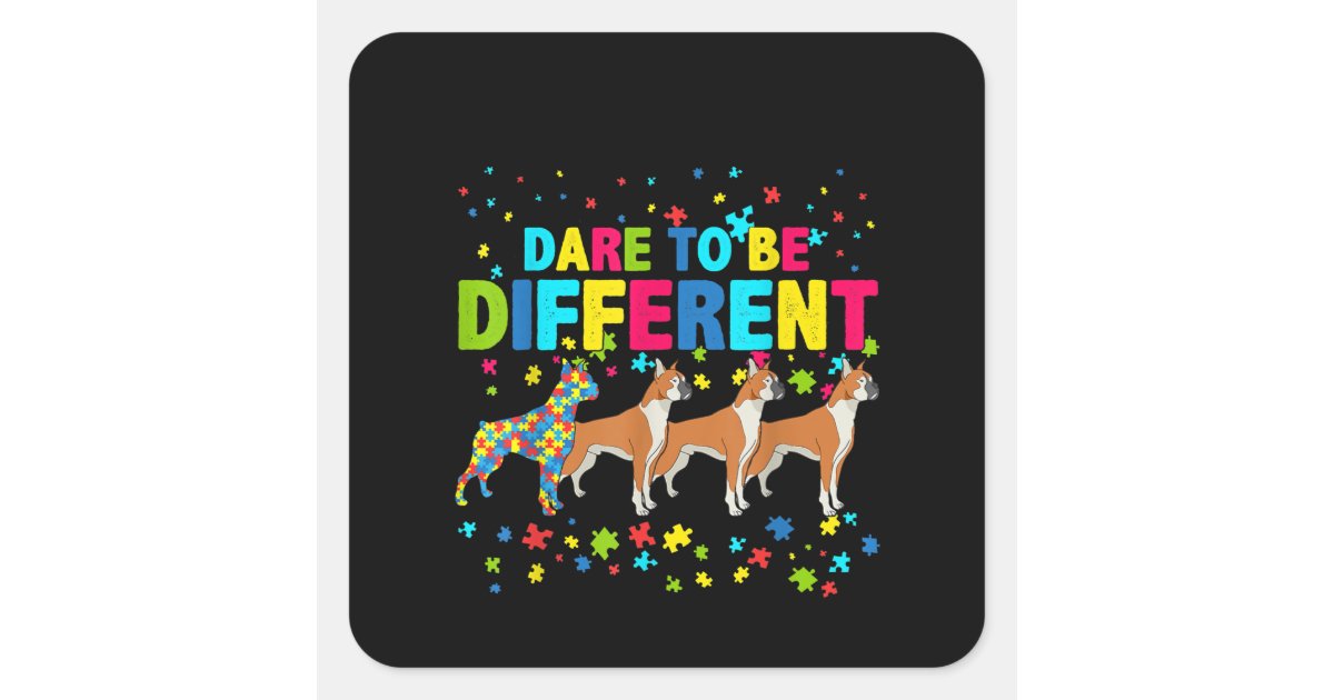 Autistic | Dare To Be Different Staffordshire Dog Square Sticker | Zazzle