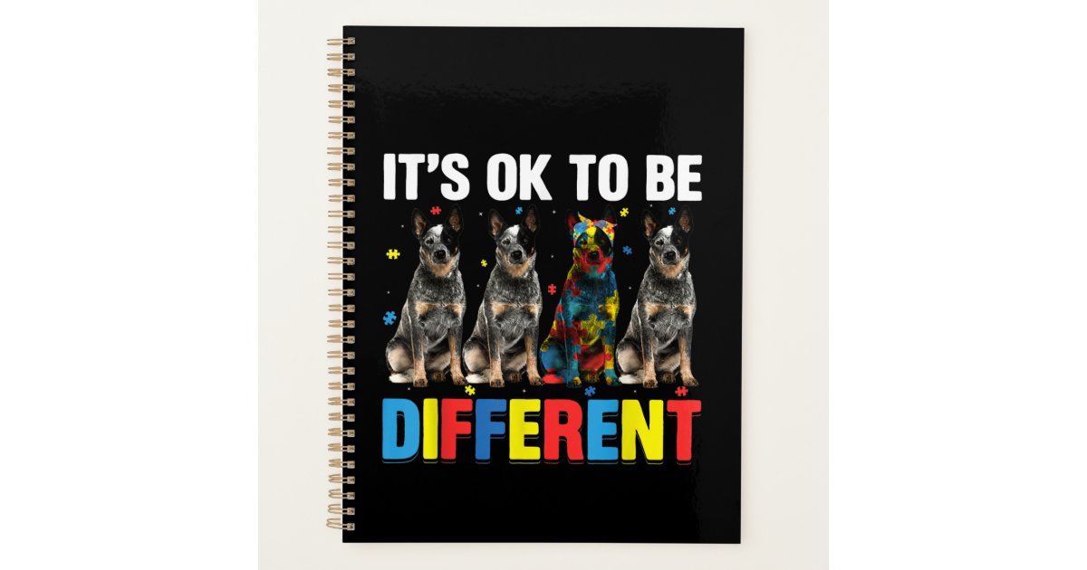 Autistic|It's Ok To Be Different Australian Cattle Planner | Zazzle
