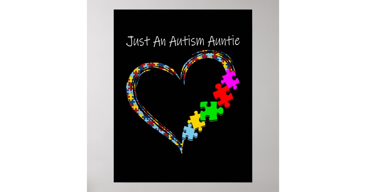 Autistic | Just An Autism Auntie Poster | Zazzle