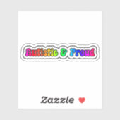 Autistic & Proud Rainbow Neurodiversity Sticker | Zazzle