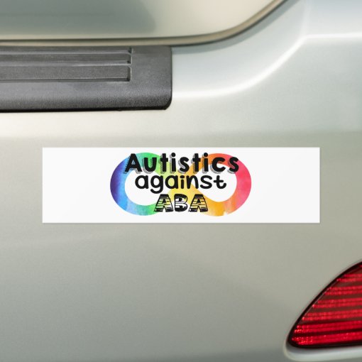 Autistics Against ABA Bumper Sticker | Zazzle