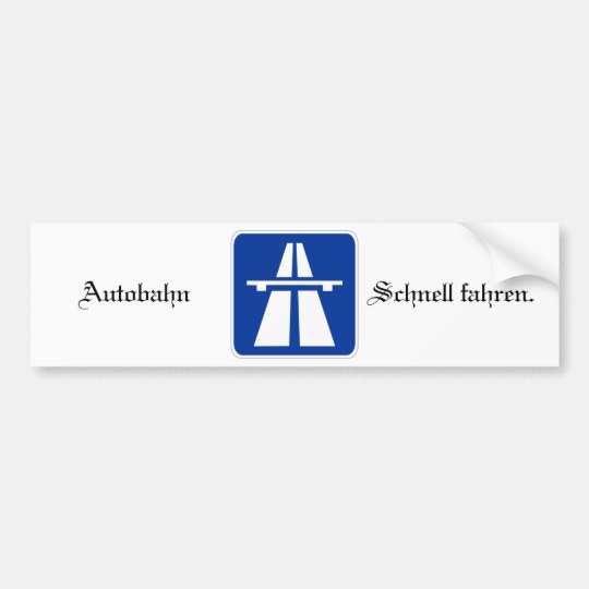 Autobahn Bumpersticker Bumper Sticker | Zazzle.com
