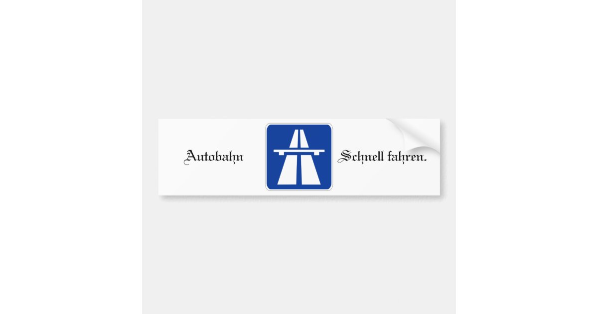 Autobahn Bumpersticker Bumper Sticker | Zazzle