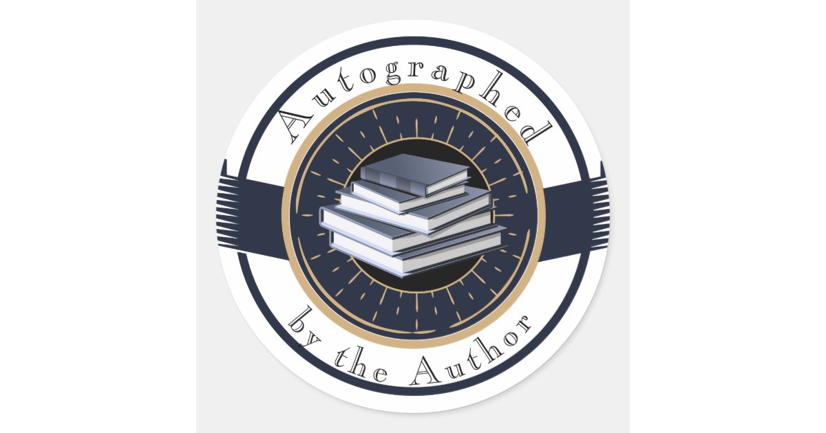 Autographed by the Author, Stack of Books, Classic Round Sticker | Zazzle