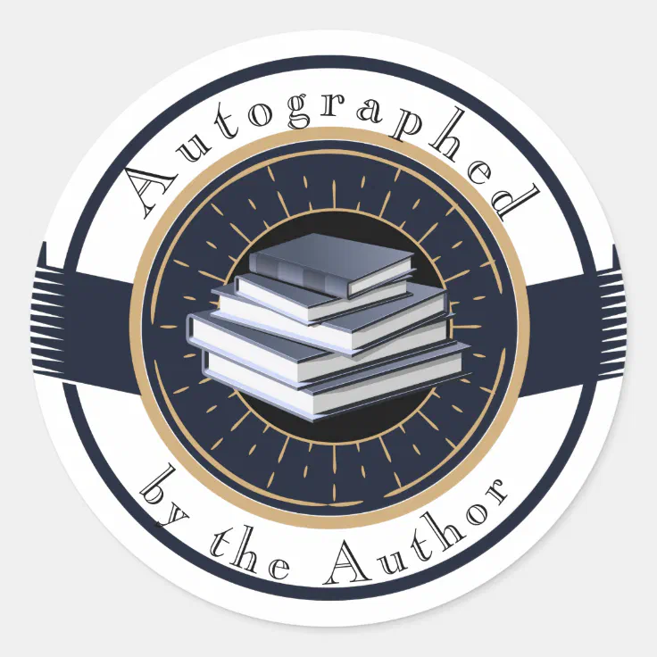 Autographed by the Author, Stack of Books, Classic Round Sticker | Zazzle