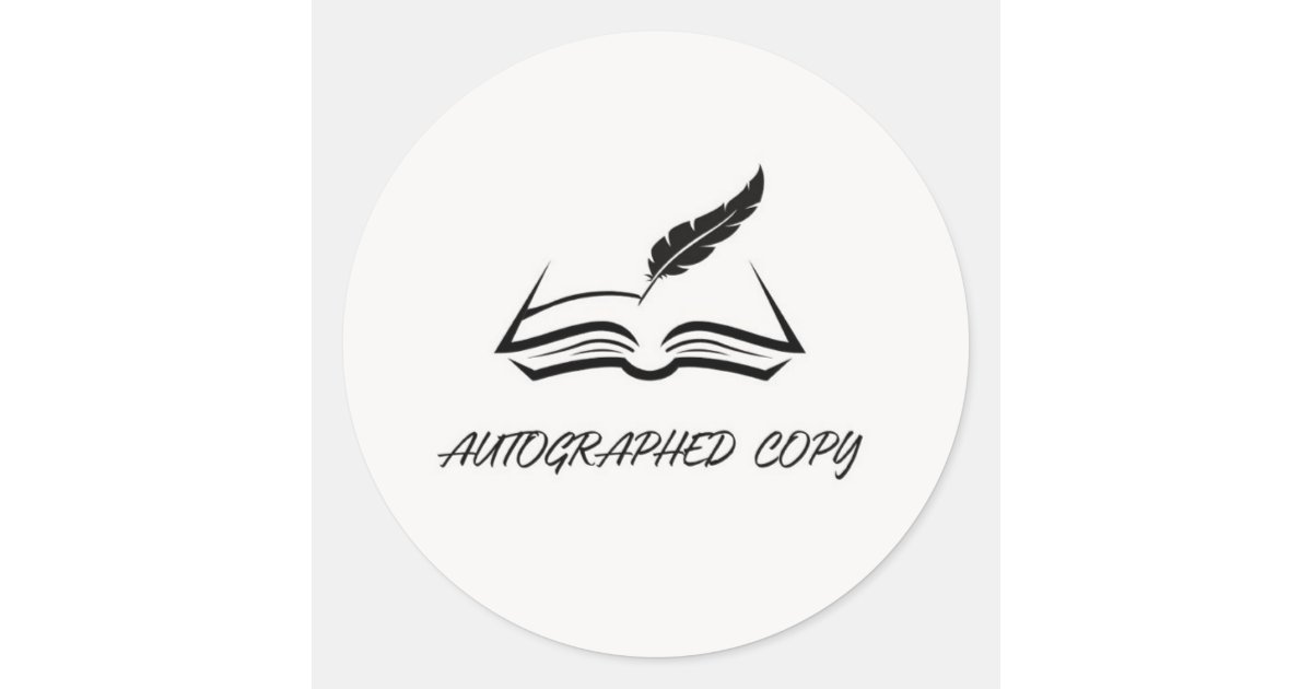 Autographed Copy Sticker | Zazzle