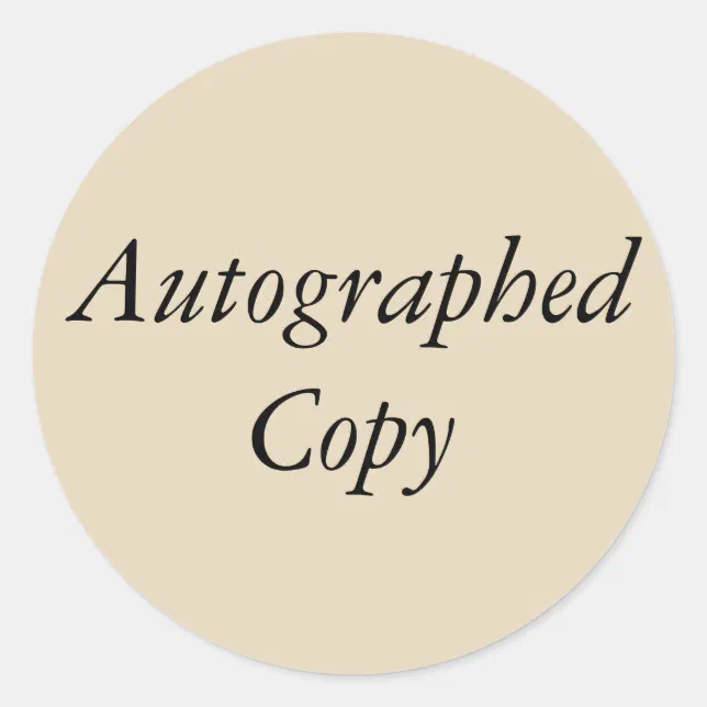 Autographed Copy Sticker | Zazzle