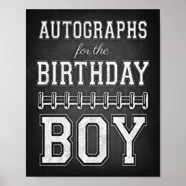 AUTOGRAPHS FOR THE BIRTHDAY BOY Sign Print | Zazzle