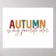 Autumn Is My Favorite Color Poster | Zazzle