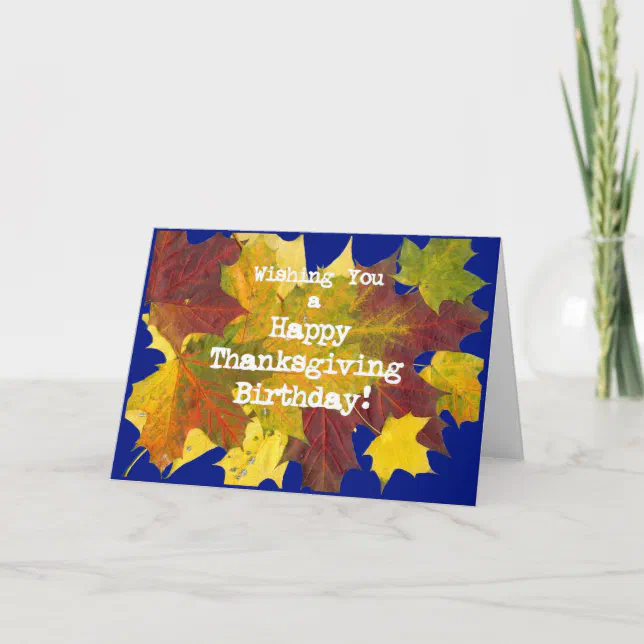 'Autumn Leaves' Birthday on Thanksgiving Card | Zazzle