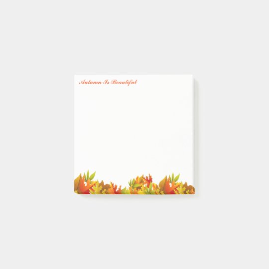 Autumn Post Notes-Autumn Is Beautiful Post-it Notes | Zazzle.com