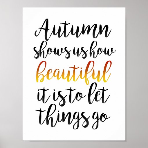 Autumn Shows Us Poster | Zazzle