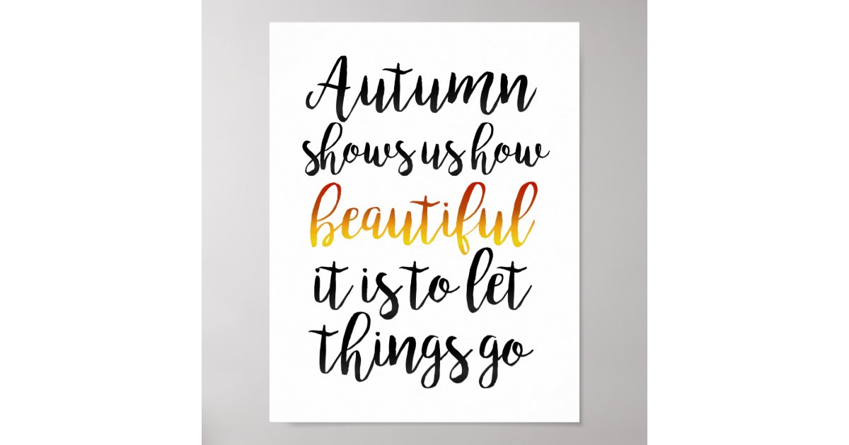Autumn Shows Us Poster | Zazzle