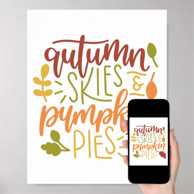 Autumn Skies and Pumpkin Pies Typography Poster | Zazzle