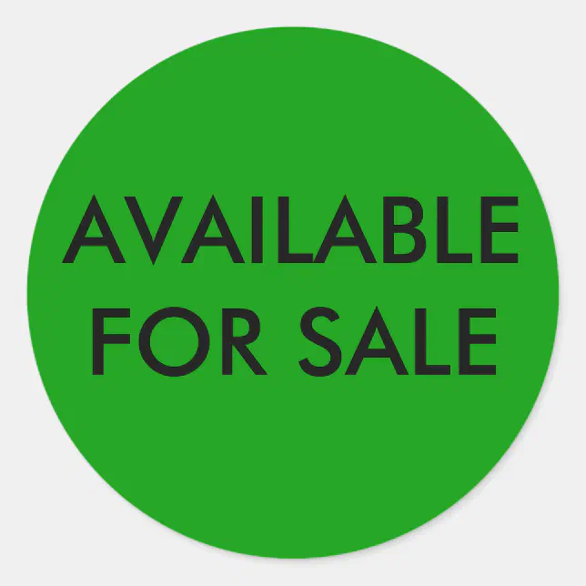 AVAILABLE FOR SALE STICKER | Zazzle