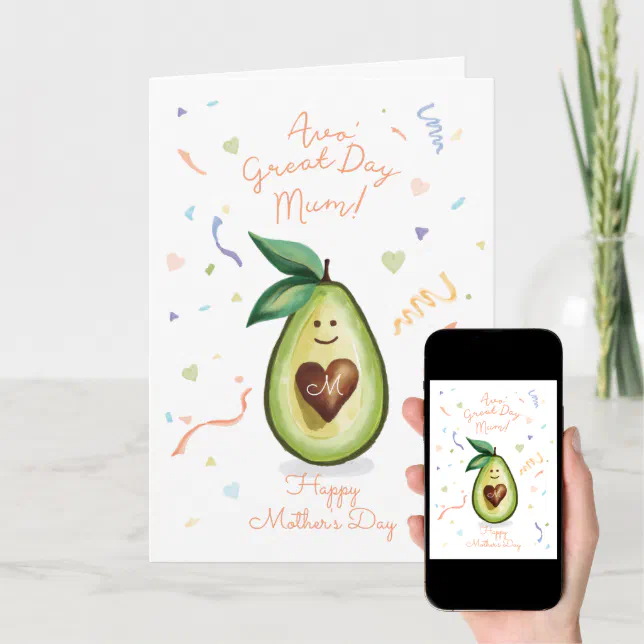 Avo Great Day Mum! Avocado Happy Mother's Day Card | Zazzle
